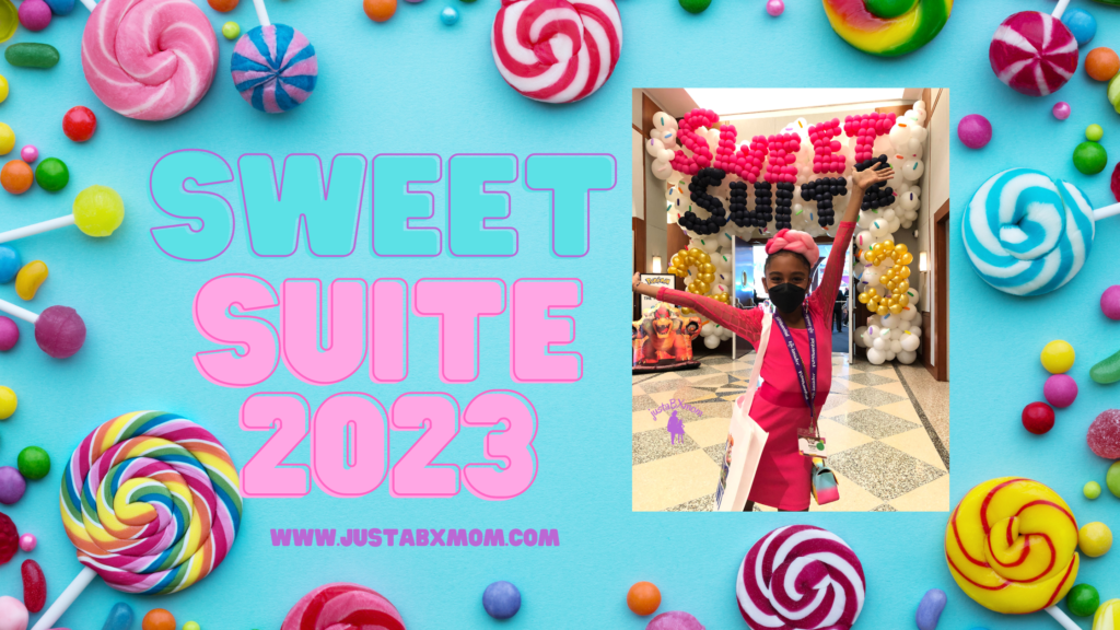 Sweet Suite 2023 – #SweetSuite23 – JUSTABXMOM